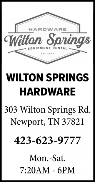 Equipment Rental, Wilton Springs Hardware, Newport, TN